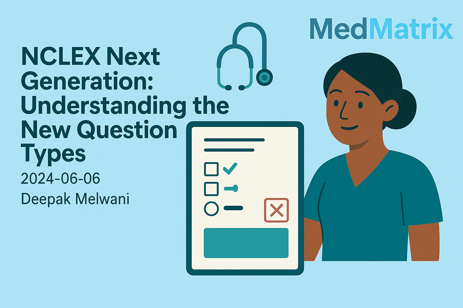 NCLEX Next Generation: Understanding the New Question Types | MedMatrix