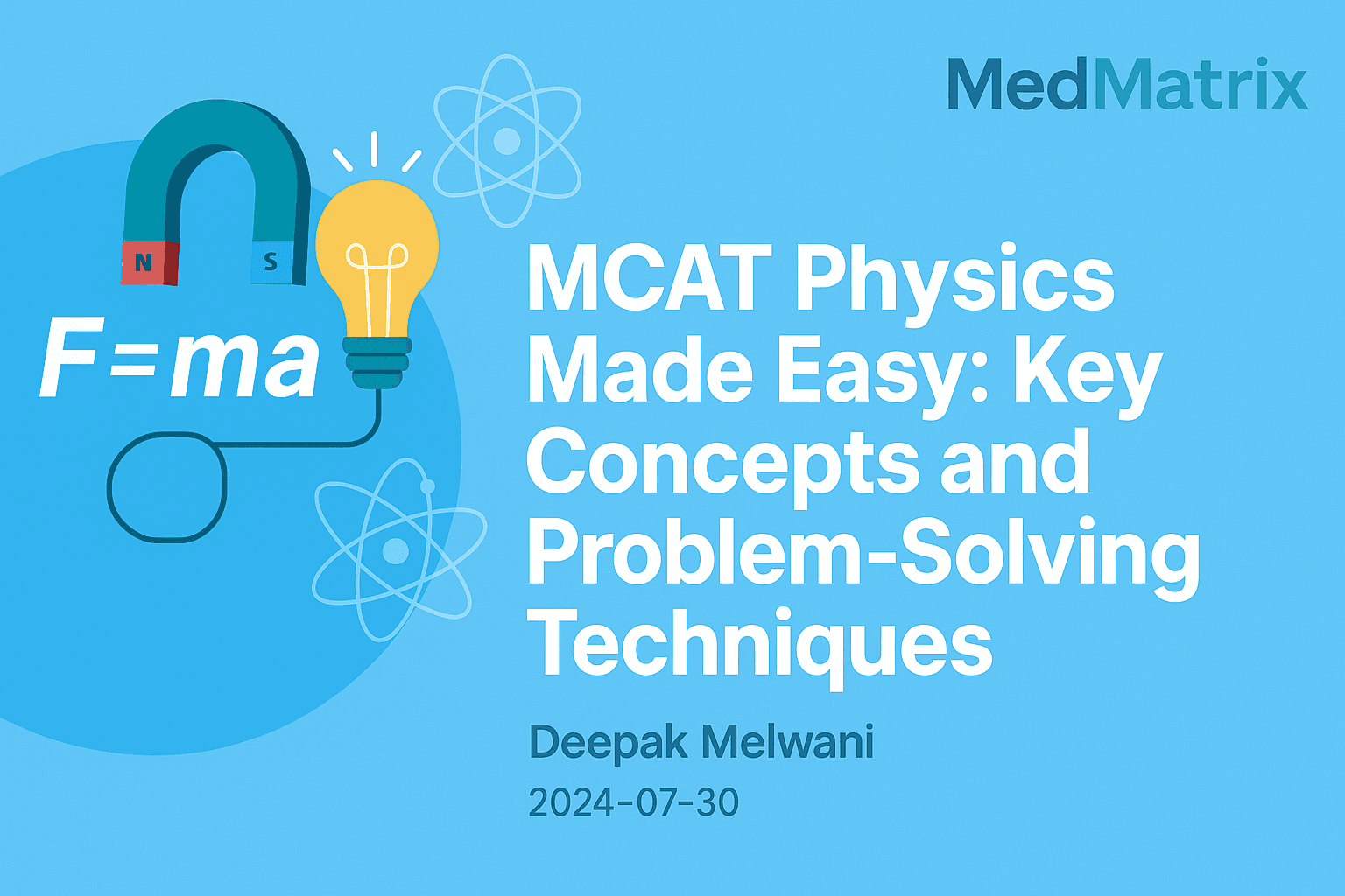 MCAT Physics Made Easy: Key Concepts and Problem-Solving Techniques ...