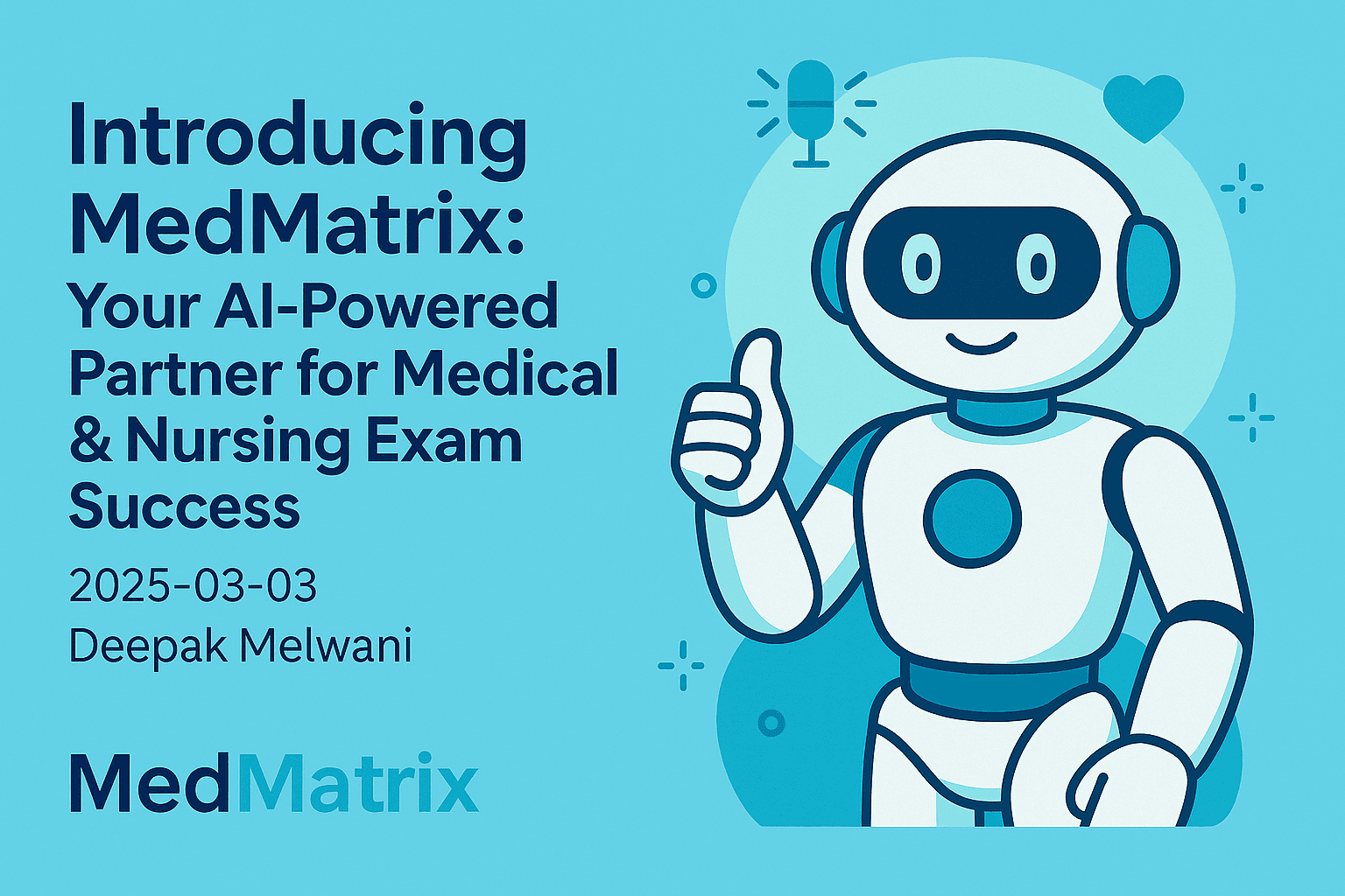 Introducing MedMatrix: Your AI-Powered Partner for Medical & Nursing Exam Success | MedMatrix